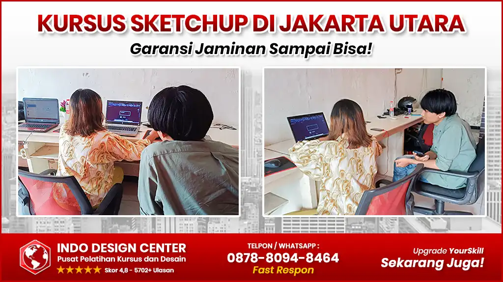 Kursus SketchUp Terdekat di Jakarta Utara - Kursus SketchUp Murah ...