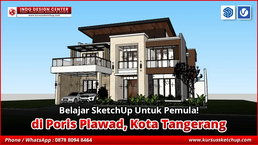 Belajar SketchUp Untuk Pemula di Poris Plawad, Kota Tangerang - Kursus ...
