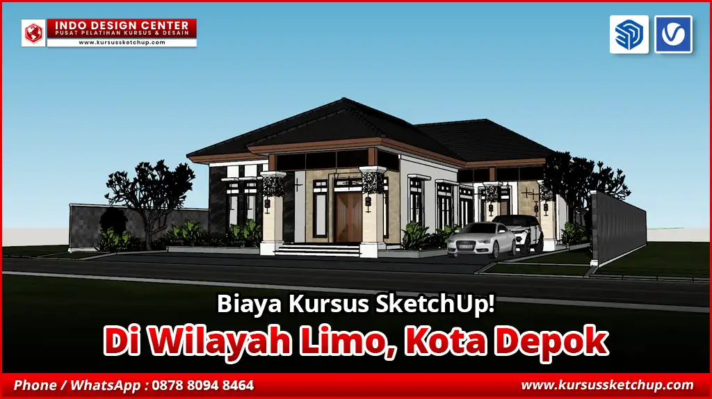 Biaya Kursus SketchUp di Limo, Kota Depok - Kursus SketchUp Murah ...